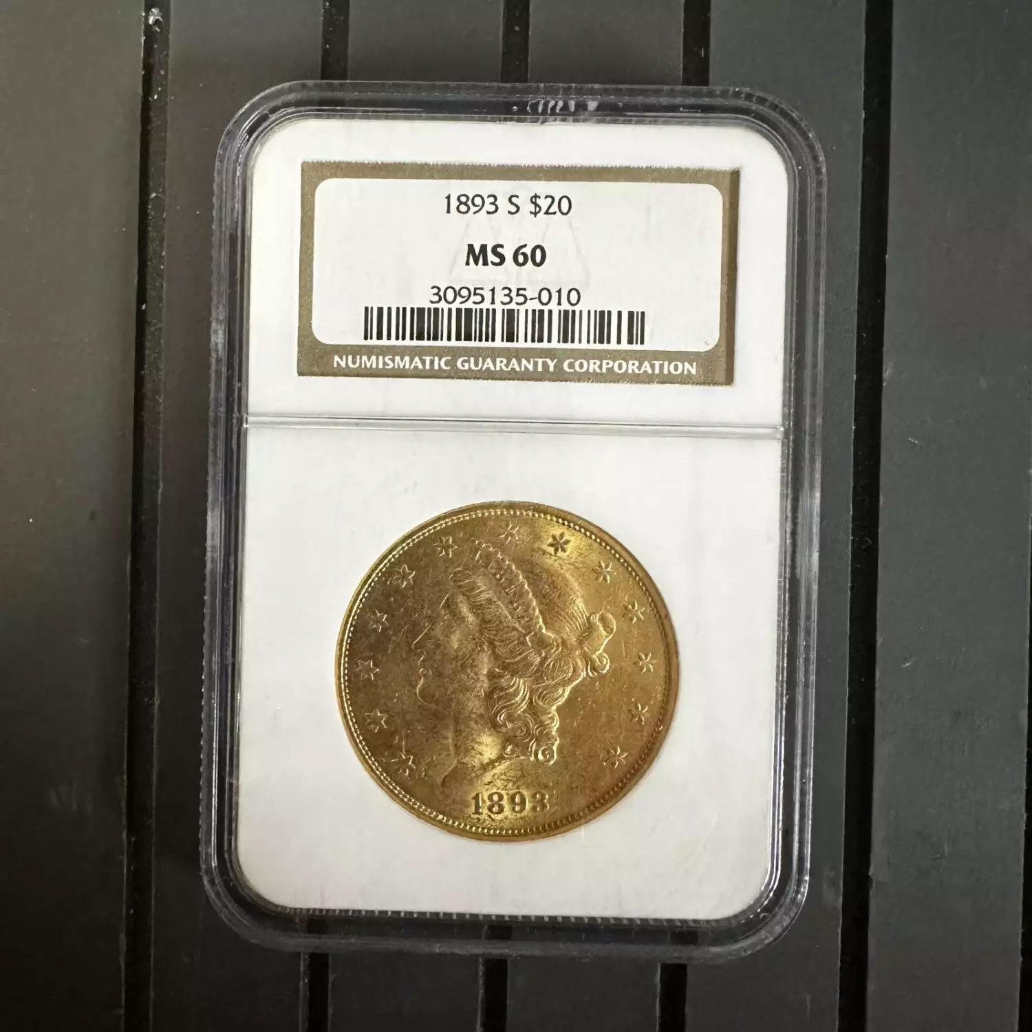 1893-S $20 Double Eagles Liberty Head NGC MS-60 - Stout Gold and Silver